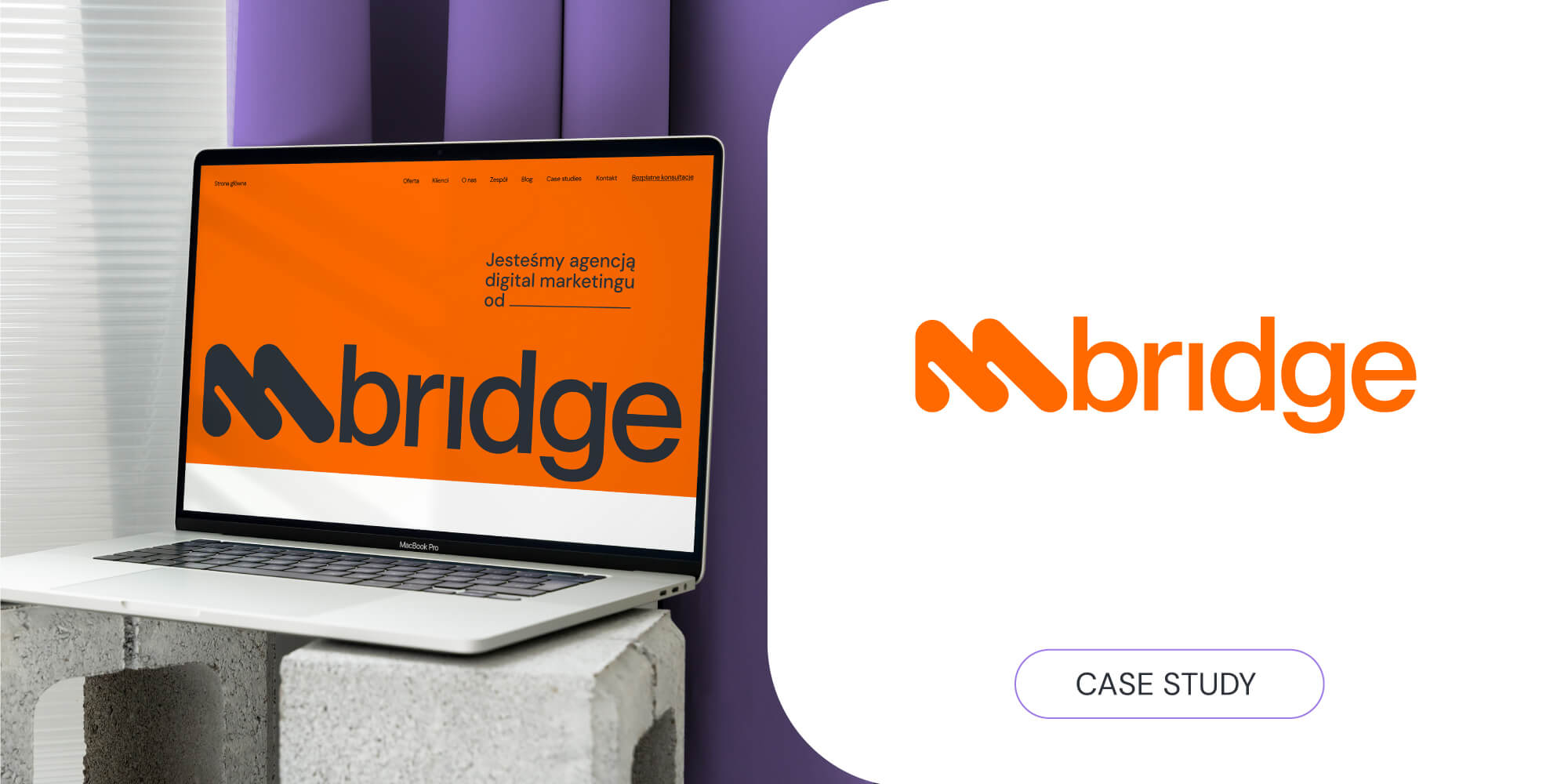 Zrobiliśmy to sami. Kulisy rebrandingu mbridge - mbridge